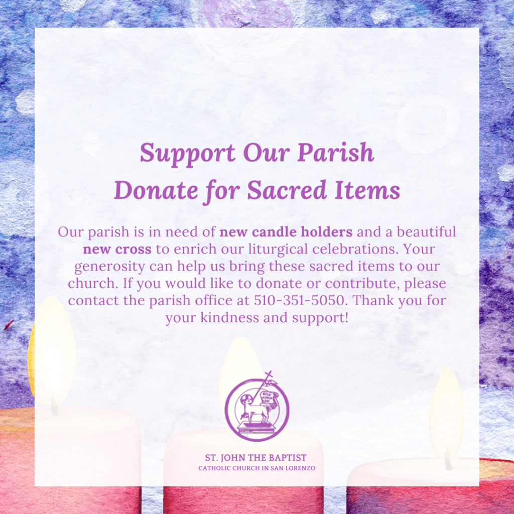 Supporting Our Worship – Donations Needed – St. John the Baptist Church